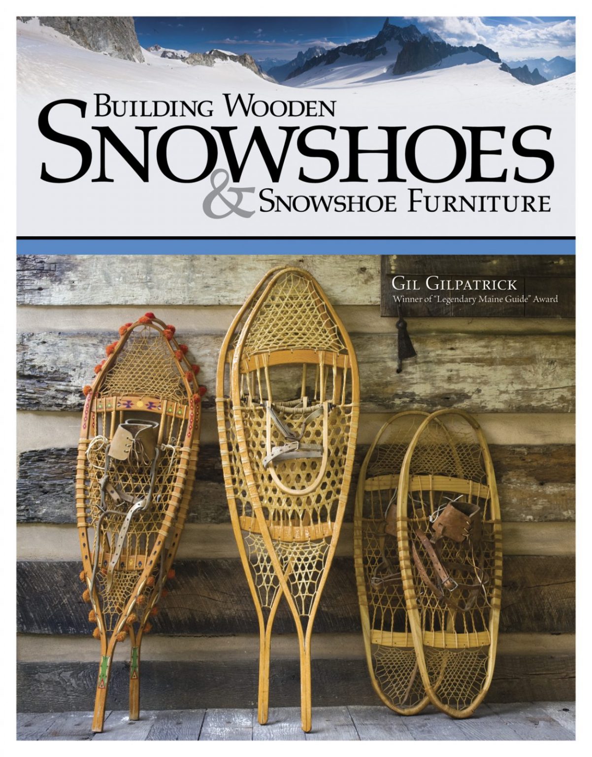 Building Snowshoes and Snowshoe Furniture - Northwoods Sporting Journal
